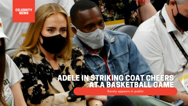 Rarely appears in public: Adele in striking coat cheers at a basketball ...