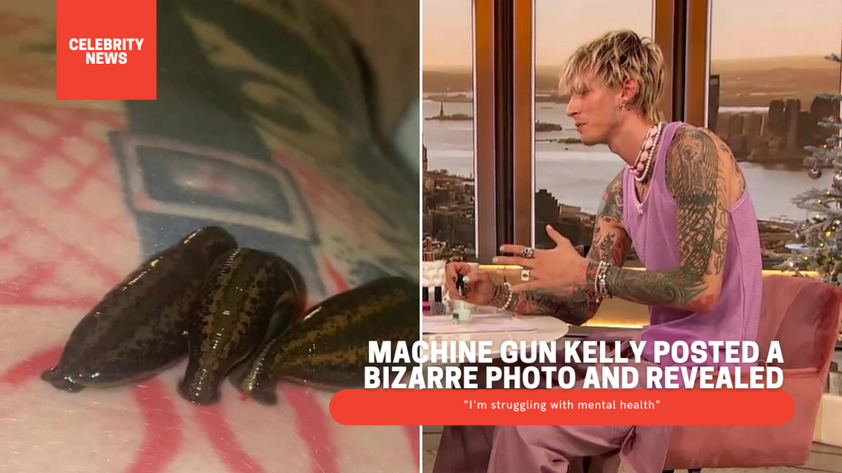Machine Gun Kelly posted a bizarre photo and revealed:...