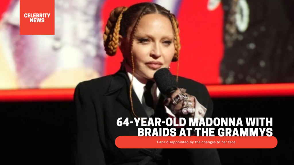 64-year-old Madonna with braids at the Grammys