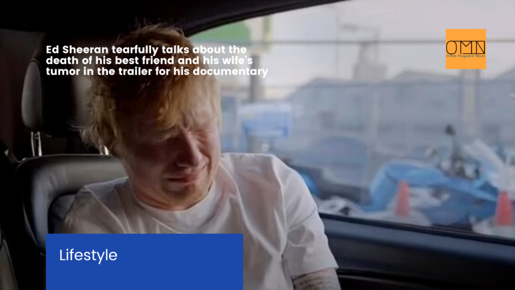 Ed Sheeran tearfully talks about the death of his best...